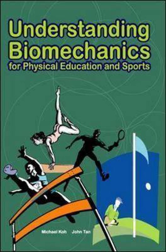 UNDERSTANDING BIOMECHANICS 4 PE and SPORTS | 9780071247733 | Michael ...
