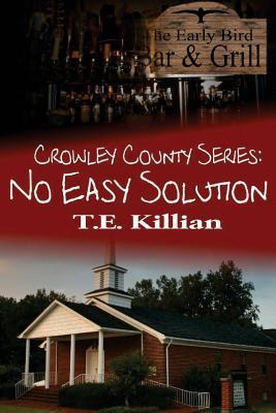 Crowley County- No Easy Solution, T. E. Killian | 9781493656448 ...
