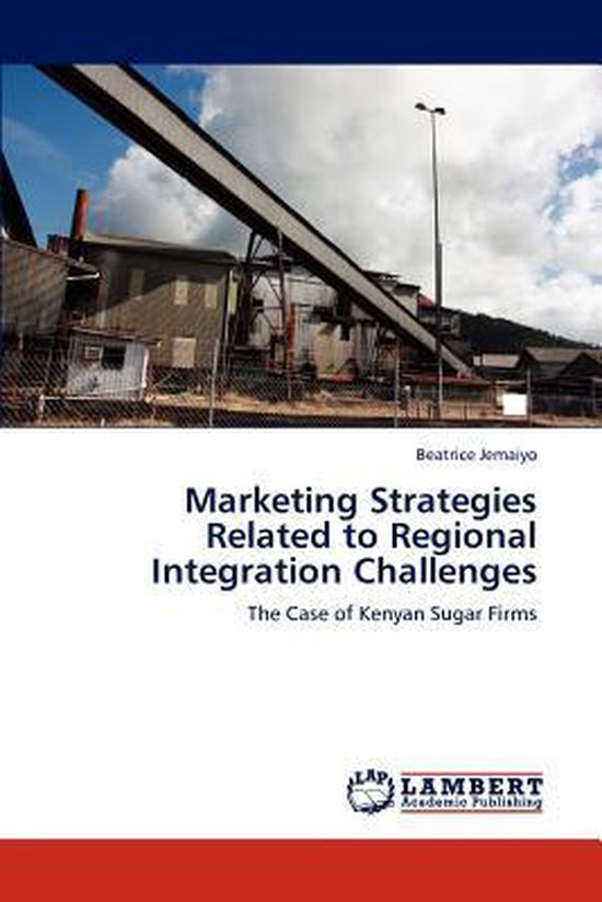 Marketing Strategies Related to Regional Integration Challenges ...
