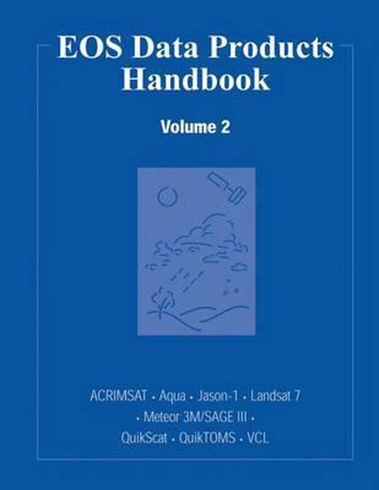 EOS Data Products Handbook, National Aeronautics And Administration ...