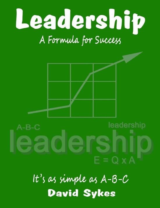 Leadership - A Formula for Success (ebook), David Sykes | 9781326651923 ...