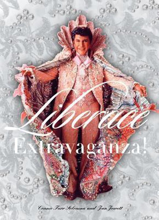 Liberace Extravaganza, Furr Connie Soloman | 9780062202550 | Boeken ...