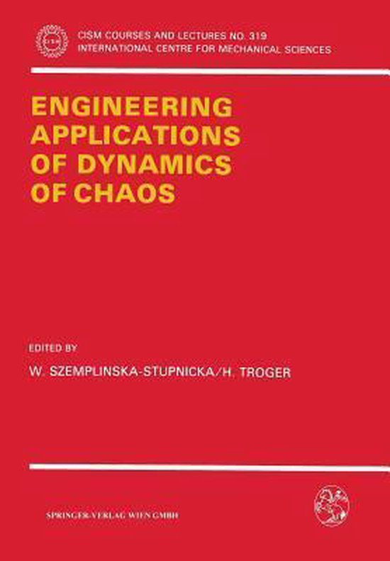 Engineering Applications of Dynamics of Chaos | 9783211823286 | Boeken | bol.com