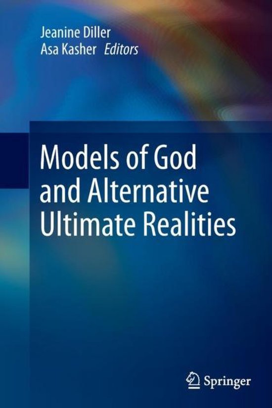 Models of God and Alternative Ultimate Realities | 9789401777681 ...