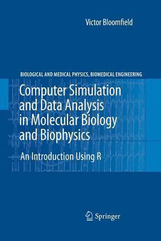 Computer Simulation and Data Analysis in Molecular Biology and ...