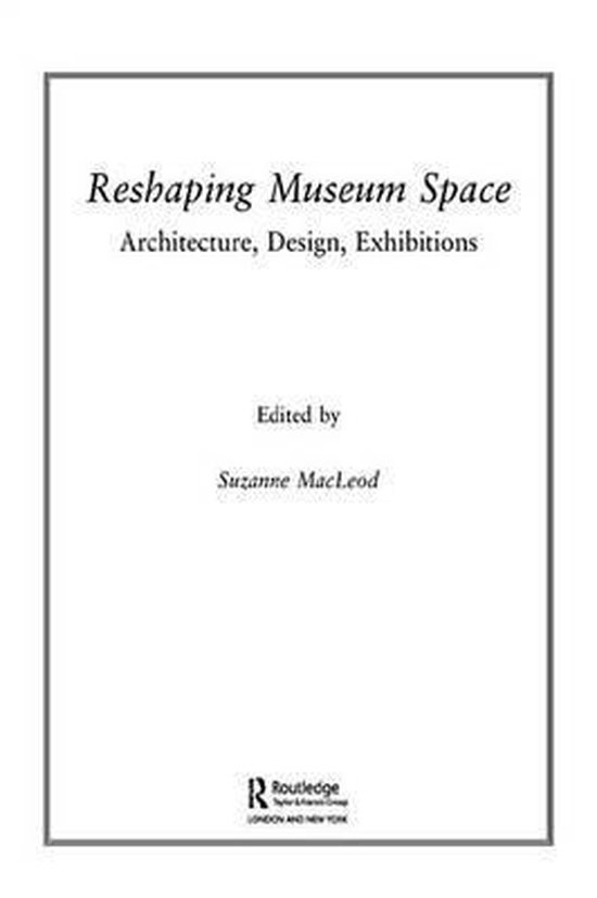 Museum Meanings - Reshaping Museum Space (ebook), Suzanne Macleod ...