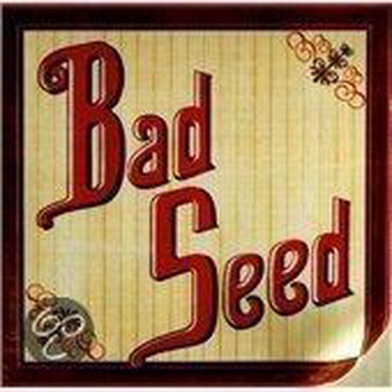 Bad Seed, Bad Seed | CD (album) | Muziek | bol