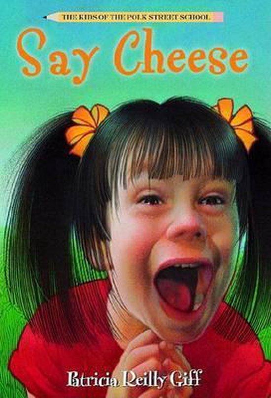 Say "Cheese", Patricia Reilly Giff | 9780440476399 | Boeken | bol.com