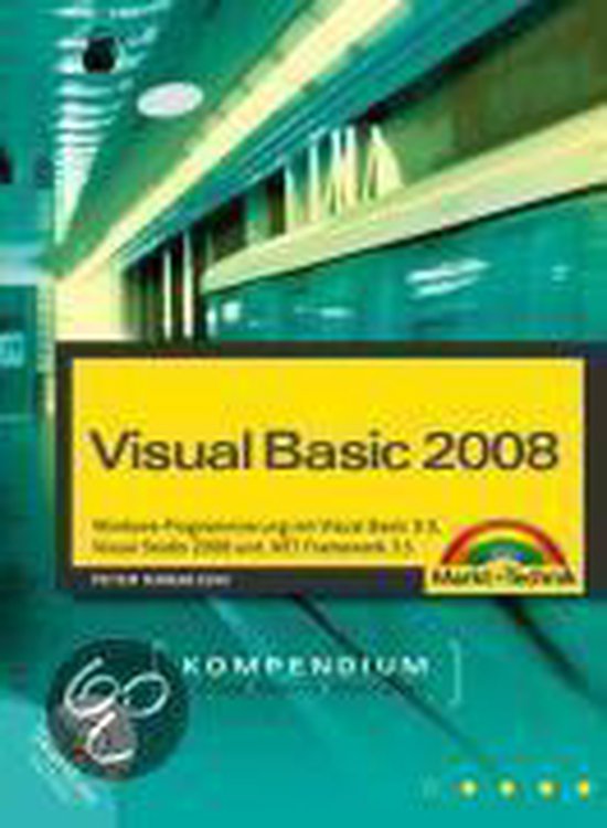 Visual Basic 2008 Kompendium, Peter Monadjemi | 9783827242341 | Boeken | bol.com