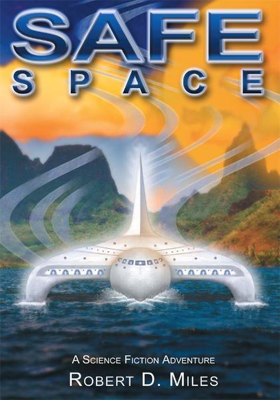 SafeSpace (ebook), Robert Miles | 9780595747016 | Boeken | bol.com