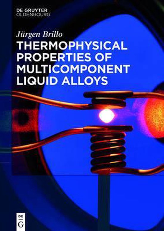 Thermophysical Properties of Multicomponent Liquid Alloys ...