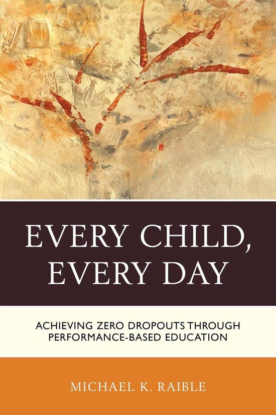 Every Child, Every Day (ebook), Michael K. Raible | 9781475821178 ...