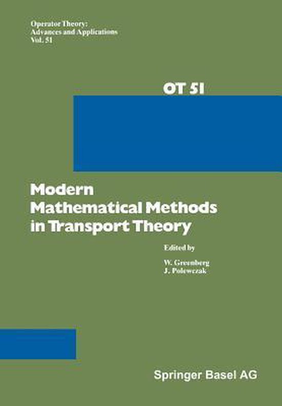 Modern Mathematical Methods in Transport Theory | 9783034856775 ...