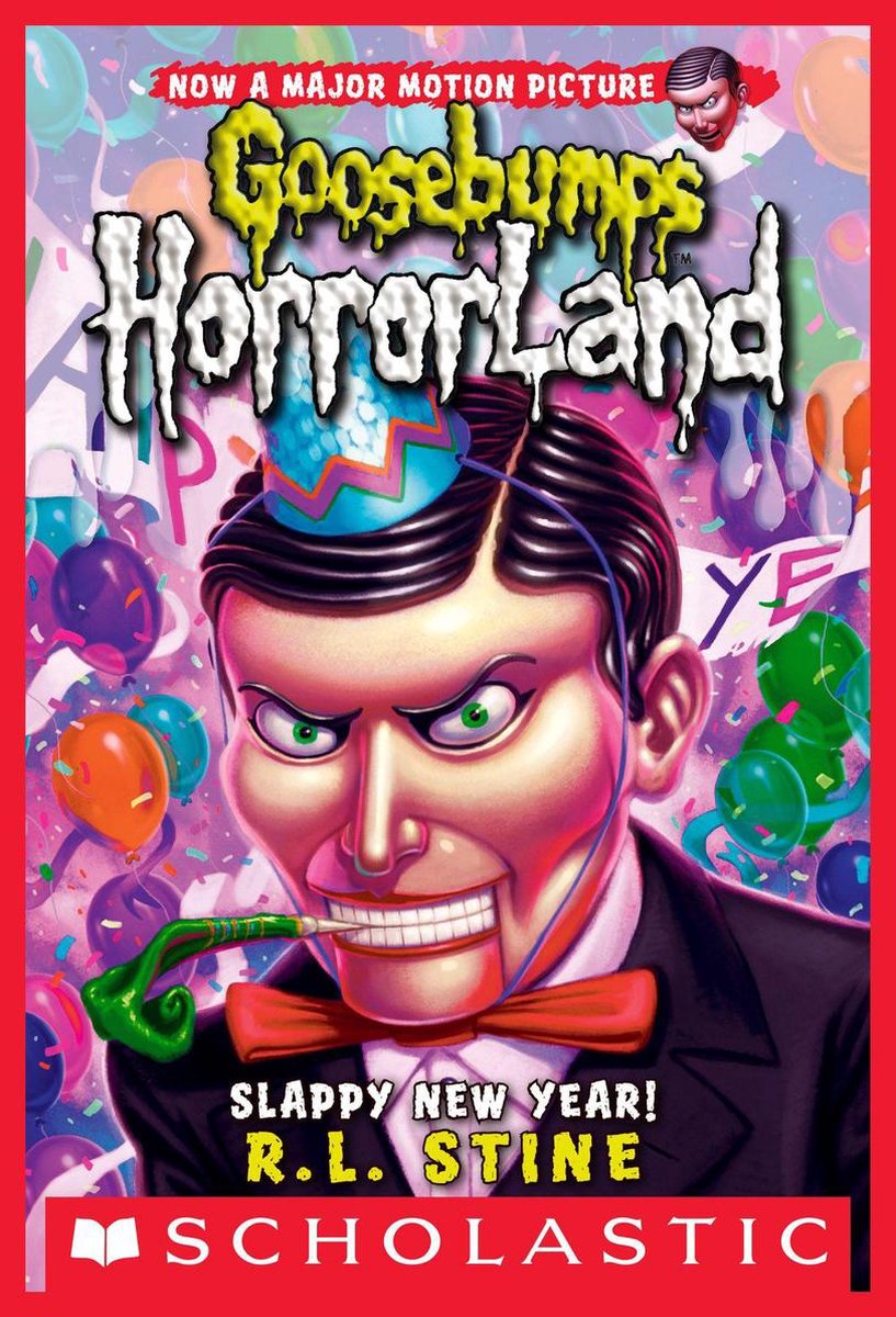 Goosebumps Slappy New Year Goosebumps Horrorland: Slappy New Year