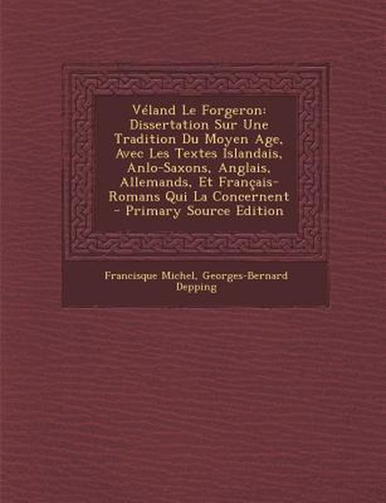 Veland Le Forgeron | 9781289974435 | Michel, Francisque | Boeken | bol.com