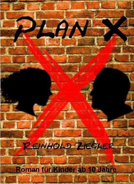 Plan X (ebook), Reinhold Ziegler | 9783737561785 | Boeken | bol.com