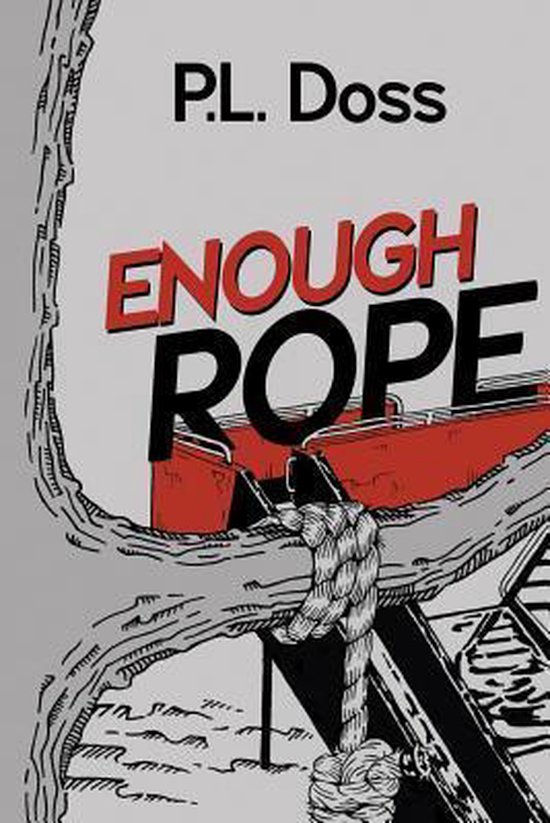 Enough Rope, P L Doss | 9780989093408 | Boeken | bol.com
