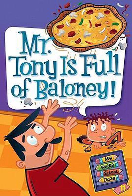 Mr. Tony Is Full of Baloney!, Dan Gutman | 9780061703997 | Boeken | bol.com