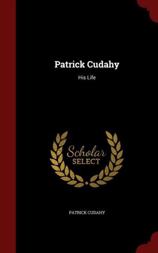 Patrick Cudahy | 9781297755743 | Patrick Cudahy | Boeken | bol.com