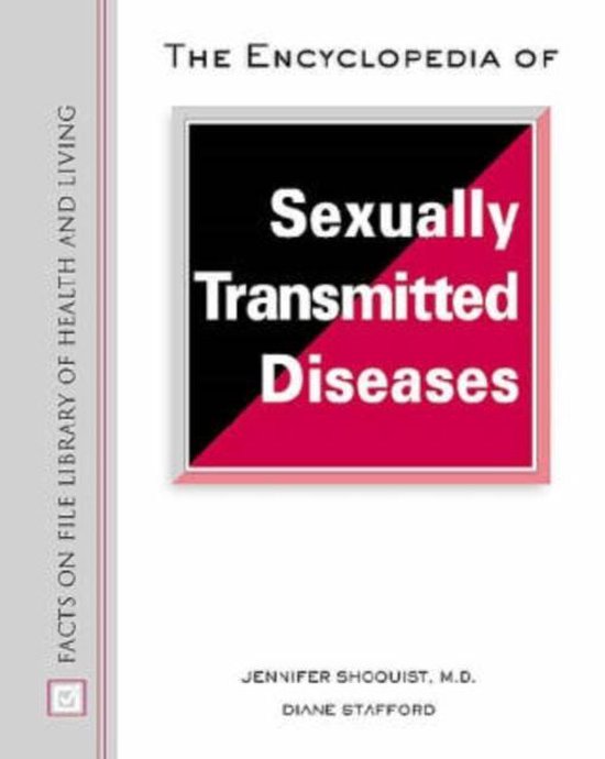 The Encyclopedia Of Sexually Transmitted Diseases 9780816048816