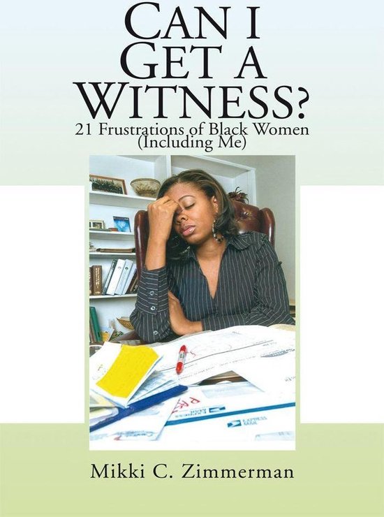 Can I Get A Witness?, Mikki C. Zimmerman | 9781462813933 | Boeken | bol
