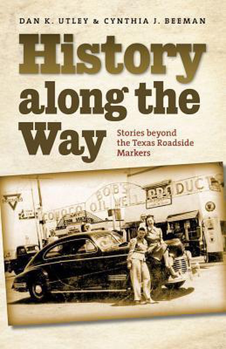 History along the Way | 9781603447690 | Dan K. Utley | Boeken | bol.com