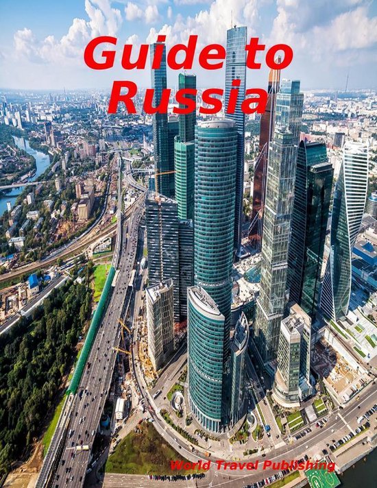 Guide to Russia (ebook), World Travel Publishing | 9780244111090 ...