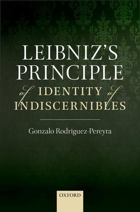 Leibniz's Principle of Identity of Indiscernibles (ebook), Gonzalo ...