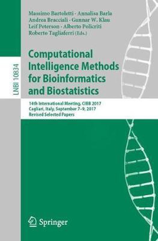 Computational Intelligence Methods for Bioinformatics and Biostatistics ...