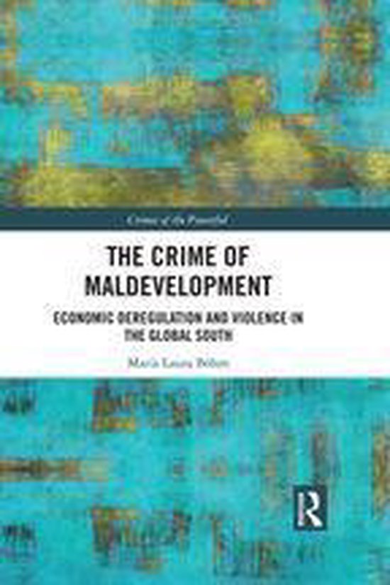 Crimes of the Powerful - The Crime of Maldevelopment (ebook), Maria ...