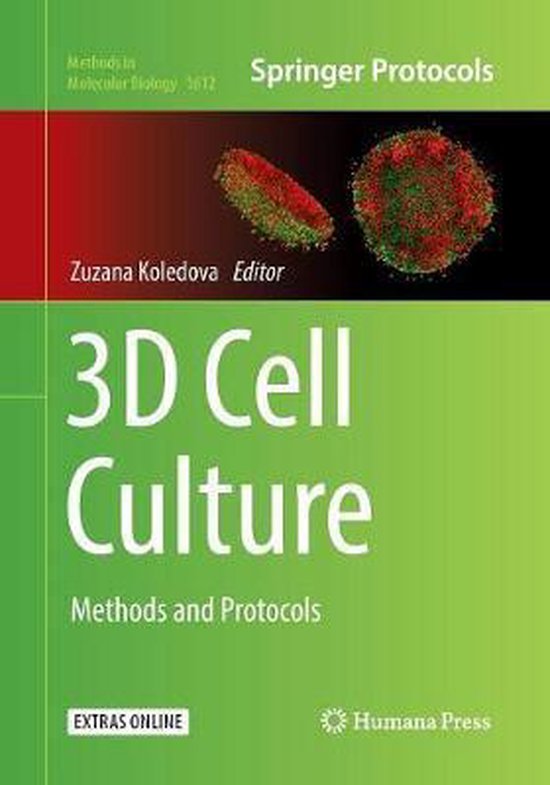 Methods in Molecular Biology- 3D Cell Culture | 9781493983704 | Boeken | bol