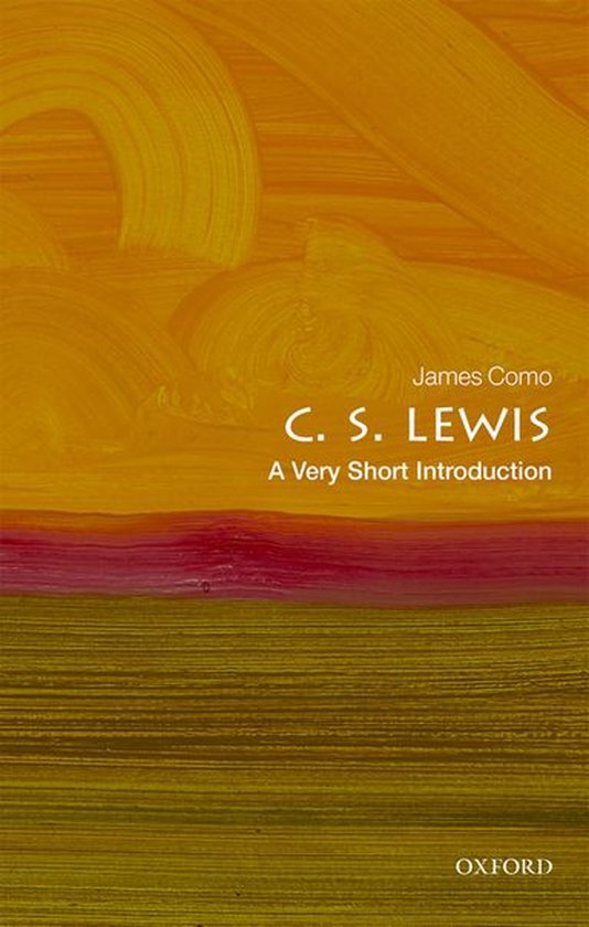Very Short Introductions - C. S. Lewis: A Very Short Introduction ...