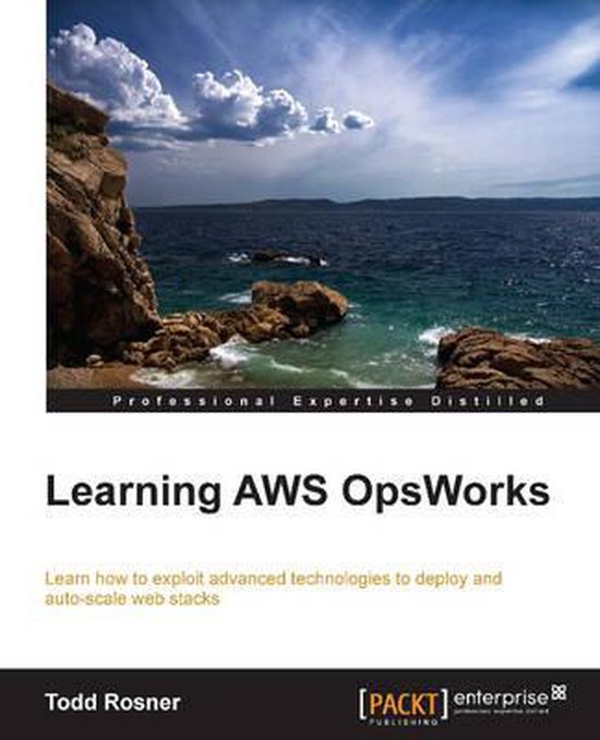 Learning AWS OpsWorks | 9781782171102 | Todd Rosner | Boeken | bol.com
