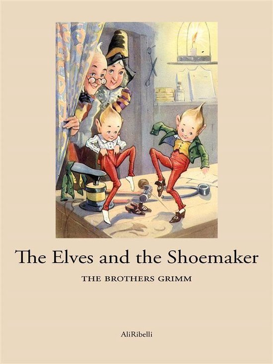 Christmas Classics - The Elves and the Shoemaker (ebook), The Brothers ...