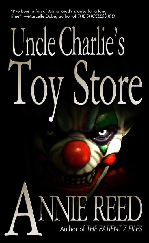 Uncle Charlie's Toy Store (ebook), Annie Reed | 9781466062900 | Boeken ...