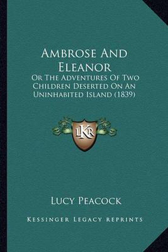 Ambrose and Eleanor, Lucy Peacock | 9781166466152 | Boeken | bol.com