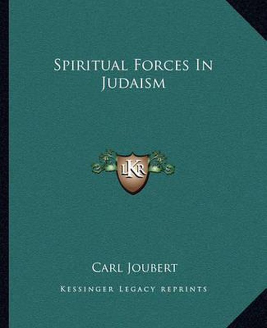 Spiritual Forces in Judaism | 9781162817859 | Carl Joubert | Boeken | bol