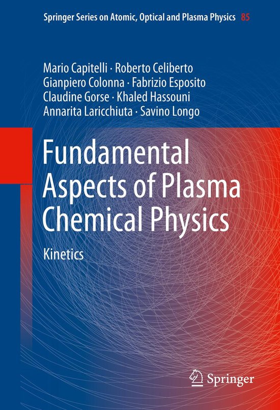 Springer Series on Atomic, Optical, and Plasma Physics 85 - Fundamental ...