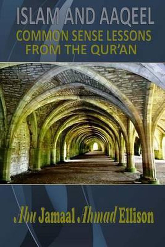 Volume- Islam and Aaqeel, Abu a J Ellison | 9781511567060 | Boeken ...