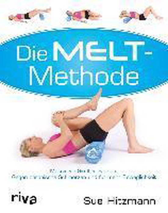 Die MELT-Methode, Sue Hitzmann | 9783868835410 | Boeken | bol