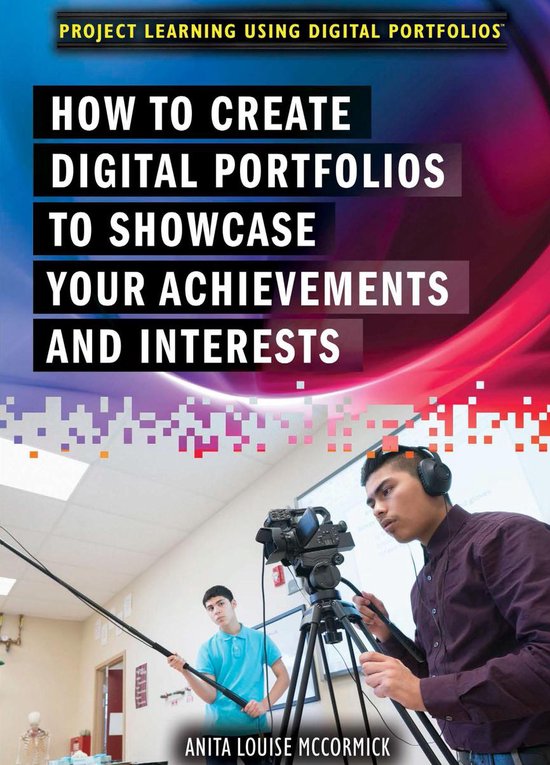 Project Learning Using Digital Portfolios - How to Create Digital ...