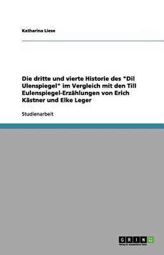Die dritte und vierte Historie des Dil Ulenspiegel im Vergleich mit den ...