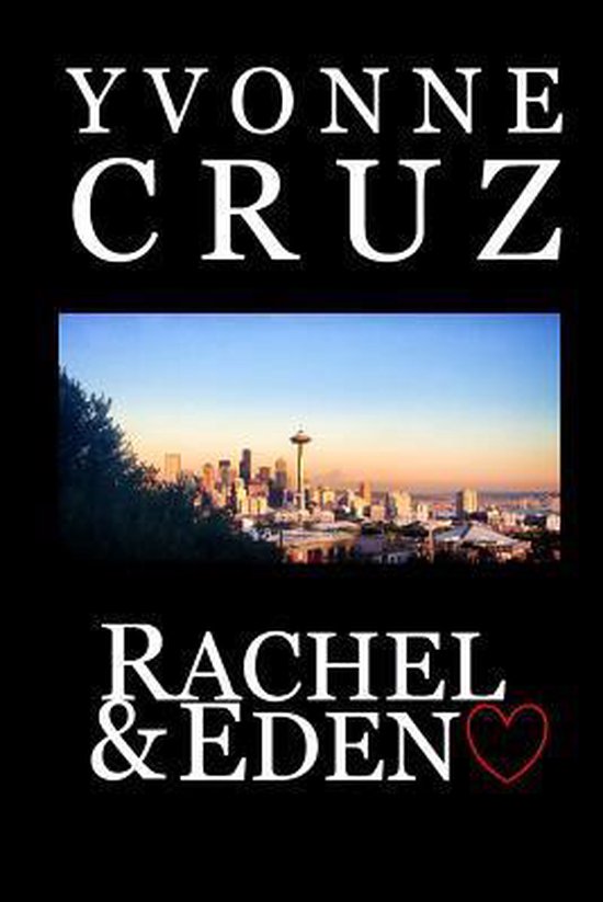 Rachel & Eden, Yvonne Cruz | 9781304376947 | Boeken | bol.com