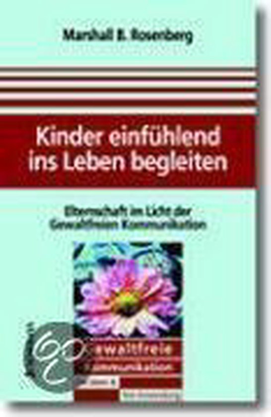 Kinder einfühlend ins Leben begleiten, Marshall B. Rosenberg | 9783873875739 | Boeken | bol