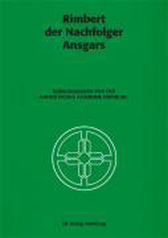 Rimbert der Nachfolger Ansgars, Andres Röpcke | 9783930826612 | Boeken ...