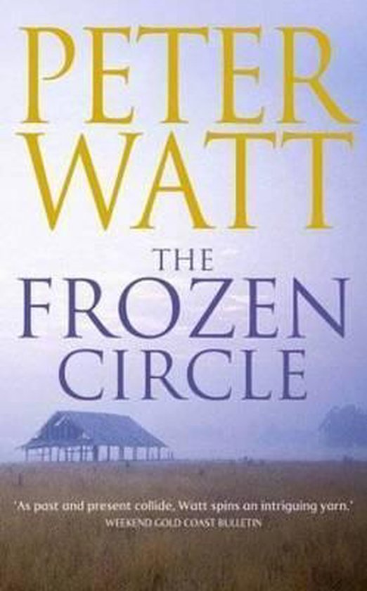 The Frozen Circle, Peter Watt | 9780330425032 | Boeken | bol.com