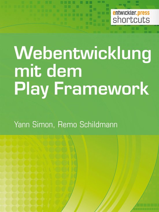 shortcuts 59 - Webentwicklung mit dem Play Framework (ebook), Remo ...