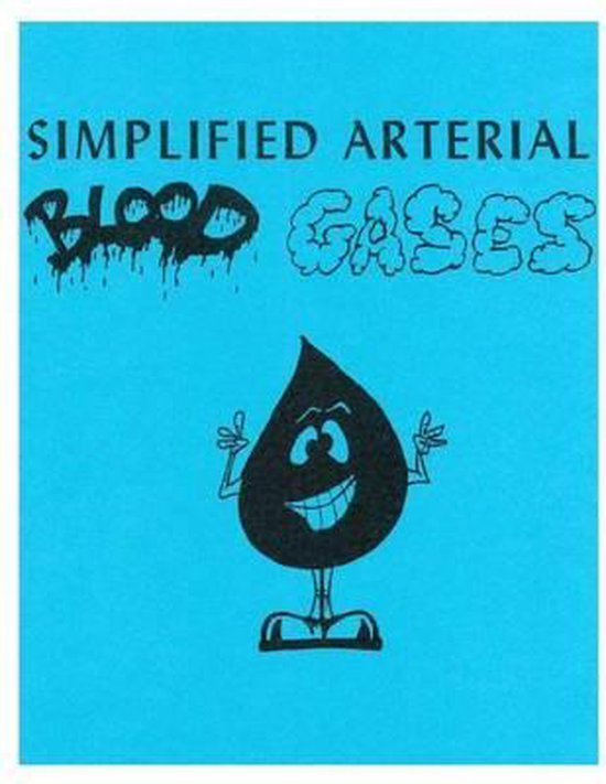 Simplified Nursing- Simplified Arterial Blood Gases | 9780972548311 ...
