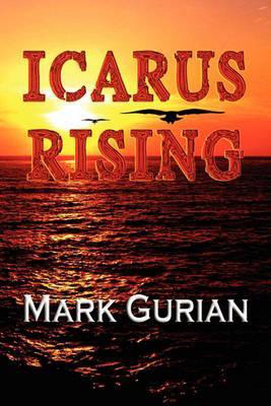 Icarus Rising, Mark Gurian | 9781456485474 | Boeken | bol.com