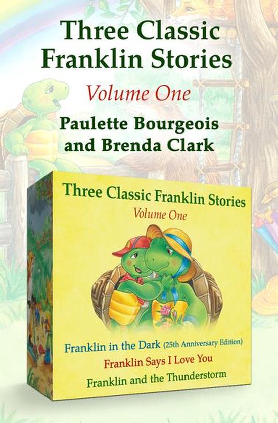 Classic Franklin Stories - Three Classic Franklin Stories Volume One ...